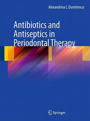 【预售】Antibiotics and Antiseptics in Periodontal Therapy