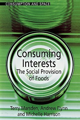 【预售】Consuming Interests: The Social Provision of Foods