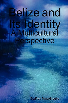 【预售】Belize and Its Identity: A Multicultural