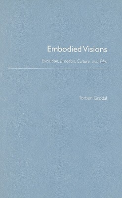 【预售】Embodied Visions: Evolution, Emotion, Culture, and