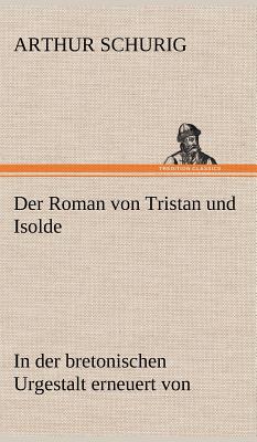 【预售】Der Roman Von Tristan Und Isolde