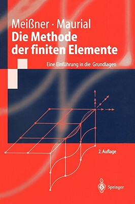 【预售】Die Methode Der Finiten Elemente: Eine Einfuhrung in