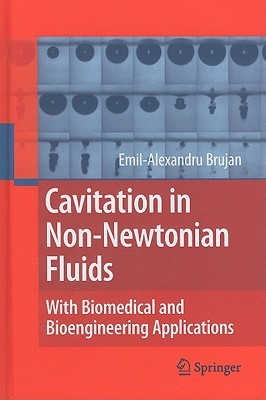 【预售】Cavitation in Non-Newtonian Fluids: With Biomedical