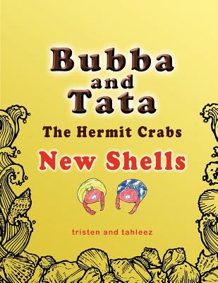 【预售】Bubba and Tata the Hermit Crabs: New Shells