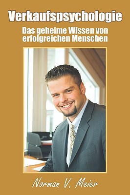 【预售】Verkaufspsychologie: Das Geheime Wissen Von