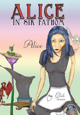 【预售】Alice in Sik Fathom: Alice