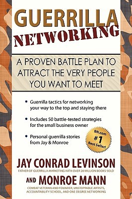 【预售】Guerrilla Networking: A Proven Battle Plan to