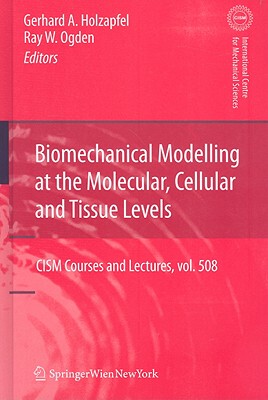 【预售】Biomechanical Modelling at the Molecular, Cellular