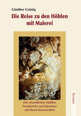 【预售】Die Reise Zu Den H Hlen Mit Malerei