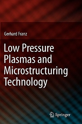【预售】Low Pressure Plasmas and Microstructuring