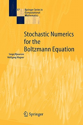 【预售】Stochastic Numerics for the Boltzmann Equation