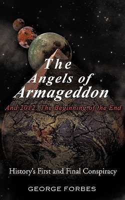 【预售】The Angels of Armageddon and 2012: The Beginning of