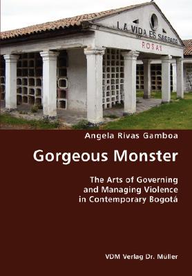 【预售】Gorgeous Monster- The Arts of Governing and Managing