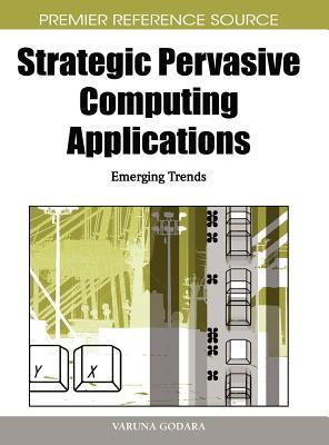 【预售】Strategic Pervasive Computing Applications: Emerging