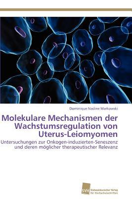 【预售】Molekulare Mechanismen Der Wachstumsregulation Von