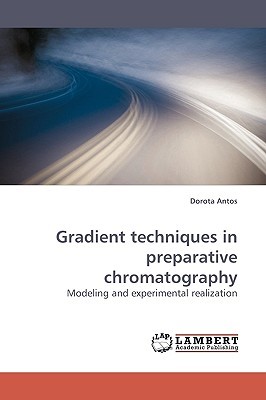 【预售】Gradient Techniques in Preparative Chromatography