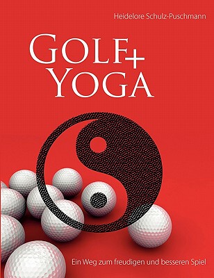 【预售】Golf + Yoga - Ein Weg Zum Freudigen Und Besseren