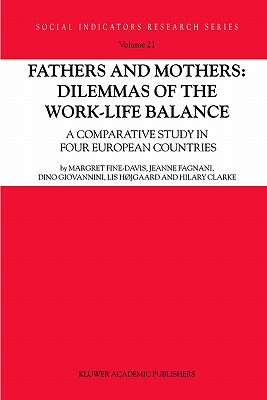 【预售】Fathers and Mothers: Dilemmas of the Work-Life