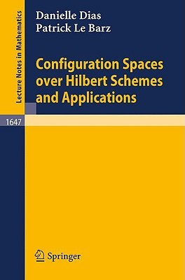 【预售】Configuration Spaces Over Hilbert Schemes and