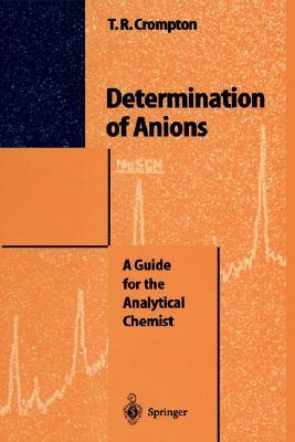 【预售】Determination of Anions: A Guide for the Analytical