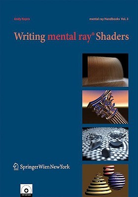 【预售】Writing Mental Ray(r) Shaders: A Perceptual