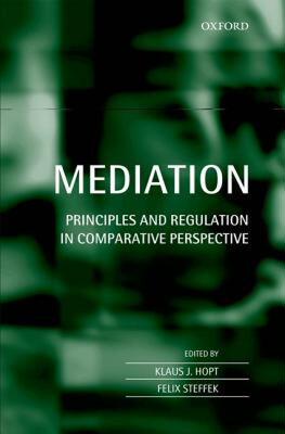【预售】Mediation: Principles and Regulation in Comparative