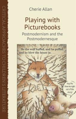 【预售】Playing with Picturebooks: Postmodernism and the