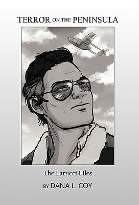 【预售】Terror on the Peninsula: The Larucci Files