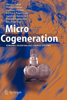 【预售】Micro Cogeneration: Towards Decentralized Energy