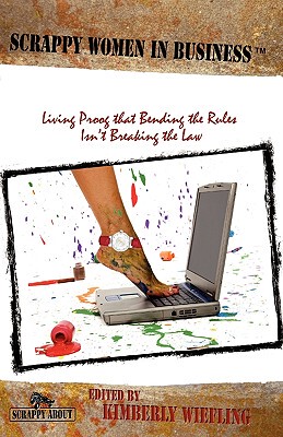 【预售】Scrappy Women in Business: Living Proof That Bending