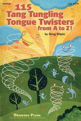 【预售】115 Tang Tungling Tongue Twisters from A to Z!