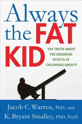 【预售】Always the Fat Kid: The Truth about the Enduring