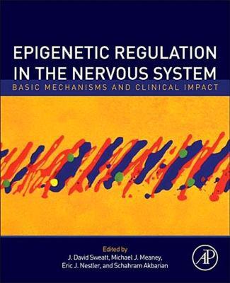 【预售】Epigenetic Regulation in the Nervous System: Basic