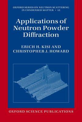 【预售】Applications of Neutron Powder Diffraction