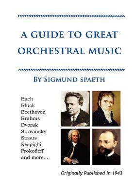 【预售】A Guide to Great Orchestral Music