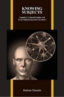 【预售】Knowing Subjects: Cognitive Cultural Studies and