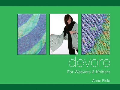 【预售】Devore: For Weavers & Knitters