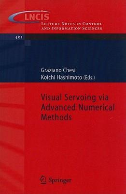 【预售】Visual Servoing Via Advanced Numerical Methods