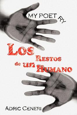 【预售】My Poetry: Los Restos de Un Humano