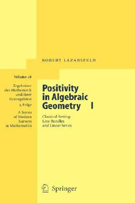 预订 Positivity in Algebraic Geometry I: Classical