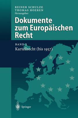 【预售】Dokumente Zum Europaischen Recht: Band 3: