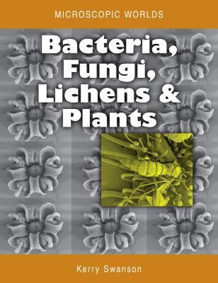 【预售】Bacteria, Fungi, Lichens & Plants [With 3-D