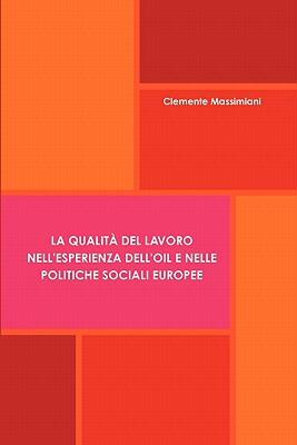 【预售】La Qualita del Lavoro Nell'esperienza Dell'oil E