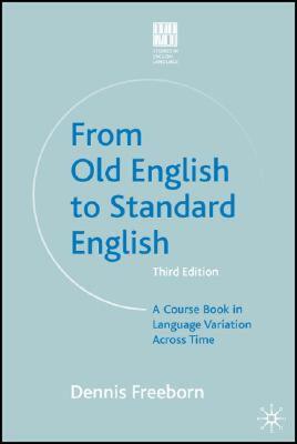 【预售】From Old English to Standard English: A Course Book