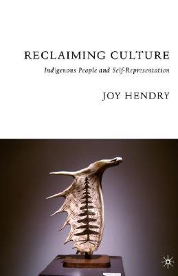 【预售】Reclaiming Culture: Indigenous People and
