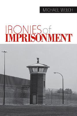 【预售】Ironies of Imprisonment