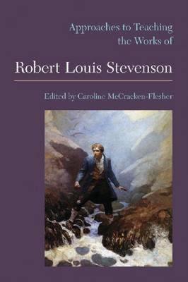 【预售】Approaches to Teaching the Works of Robert Louis