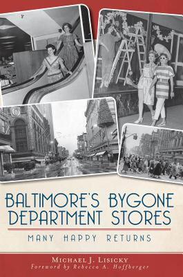 【预售】Baltimore's Bygone Department Stores: Many Happy