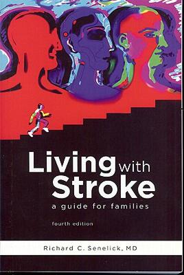 【预售】Living with Stroke: A Guide for Patients and