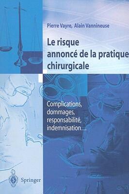 【预售】Le Risque Annonce de la Pratique Chirurgicale: